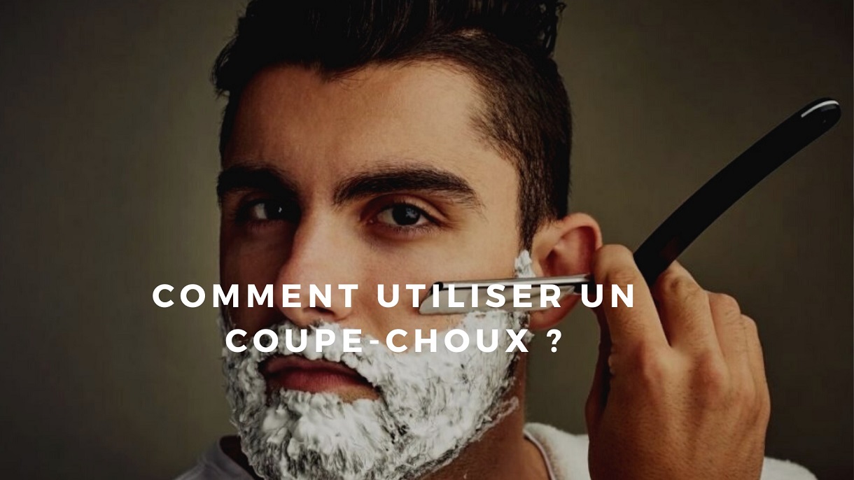 Coupe choux : Le meilleur outil pour se raser la barbe